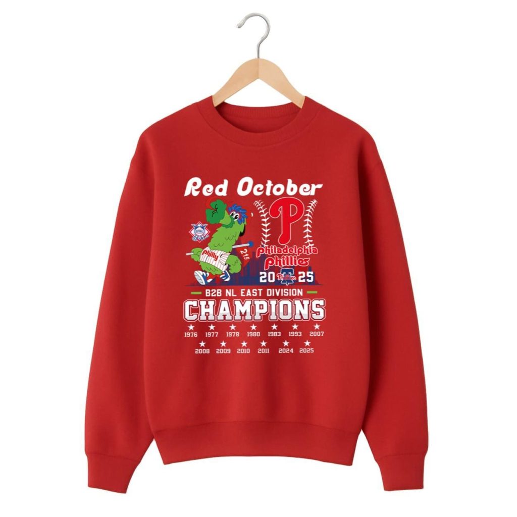 2025 Phillies Red October B2B NL East Division Champions Shirt - Icestork